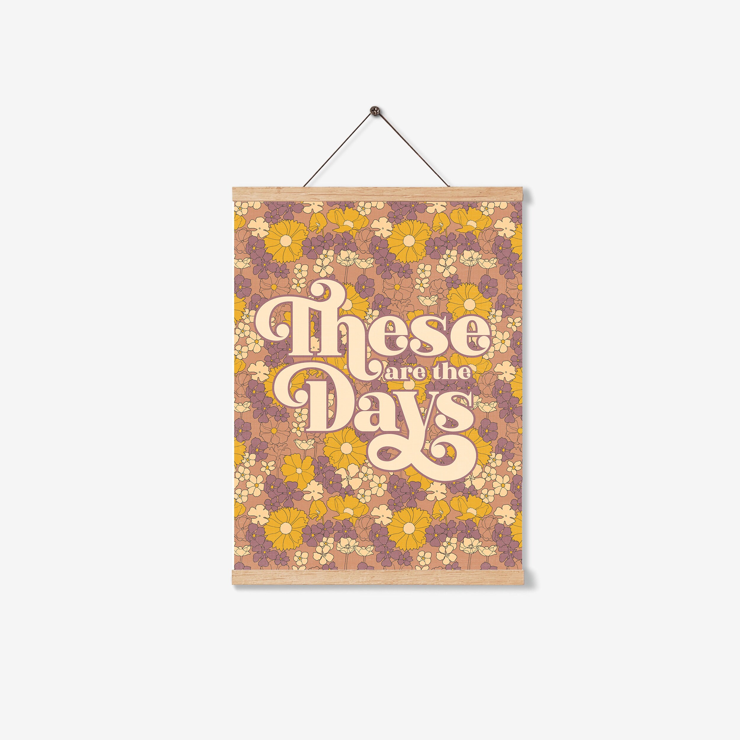 These Are the Days Printable Wall Art Retro Inspired Digital - Etsy