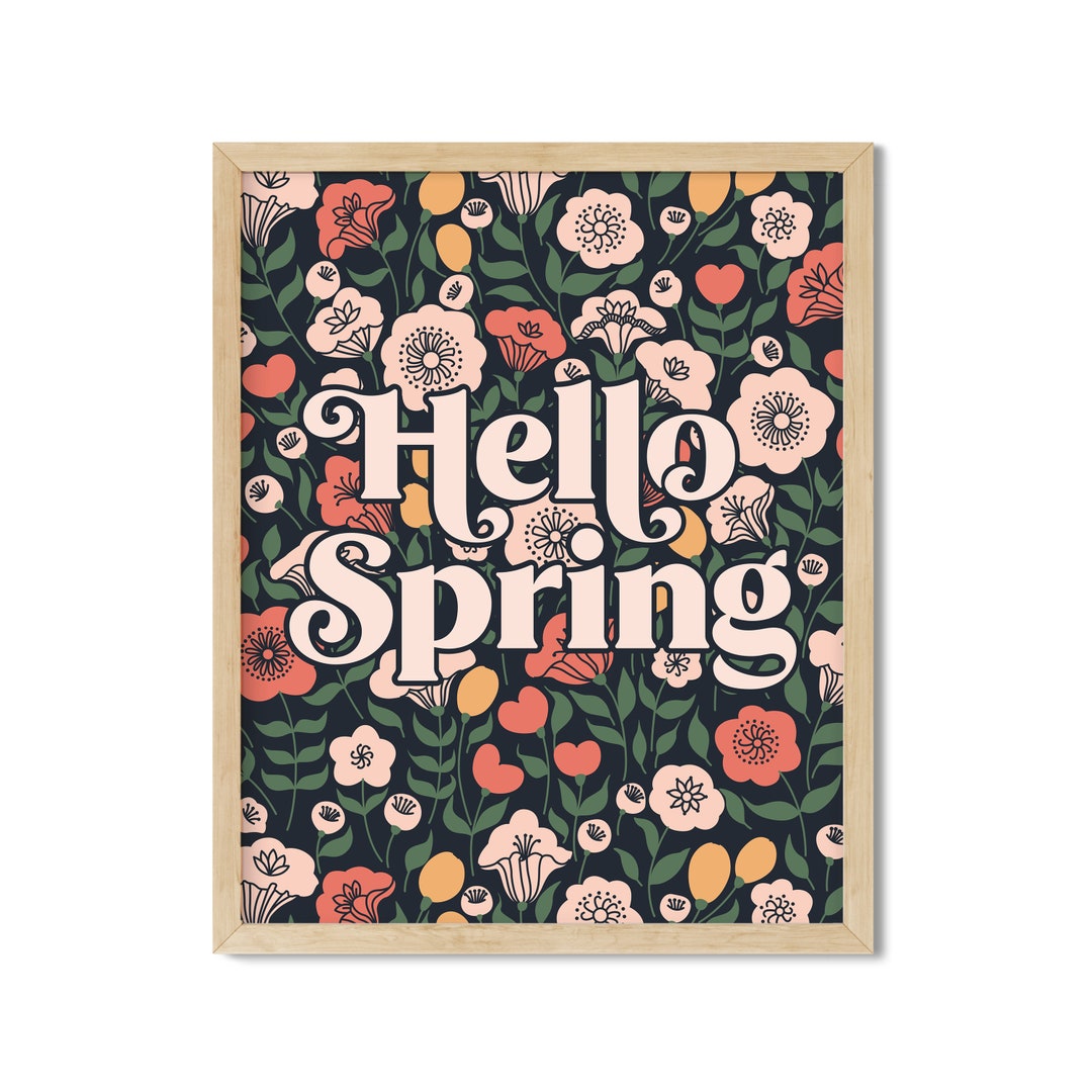 Hello Spring Printable Wall Art, Spring Decor, Spring Flowers Floral ...