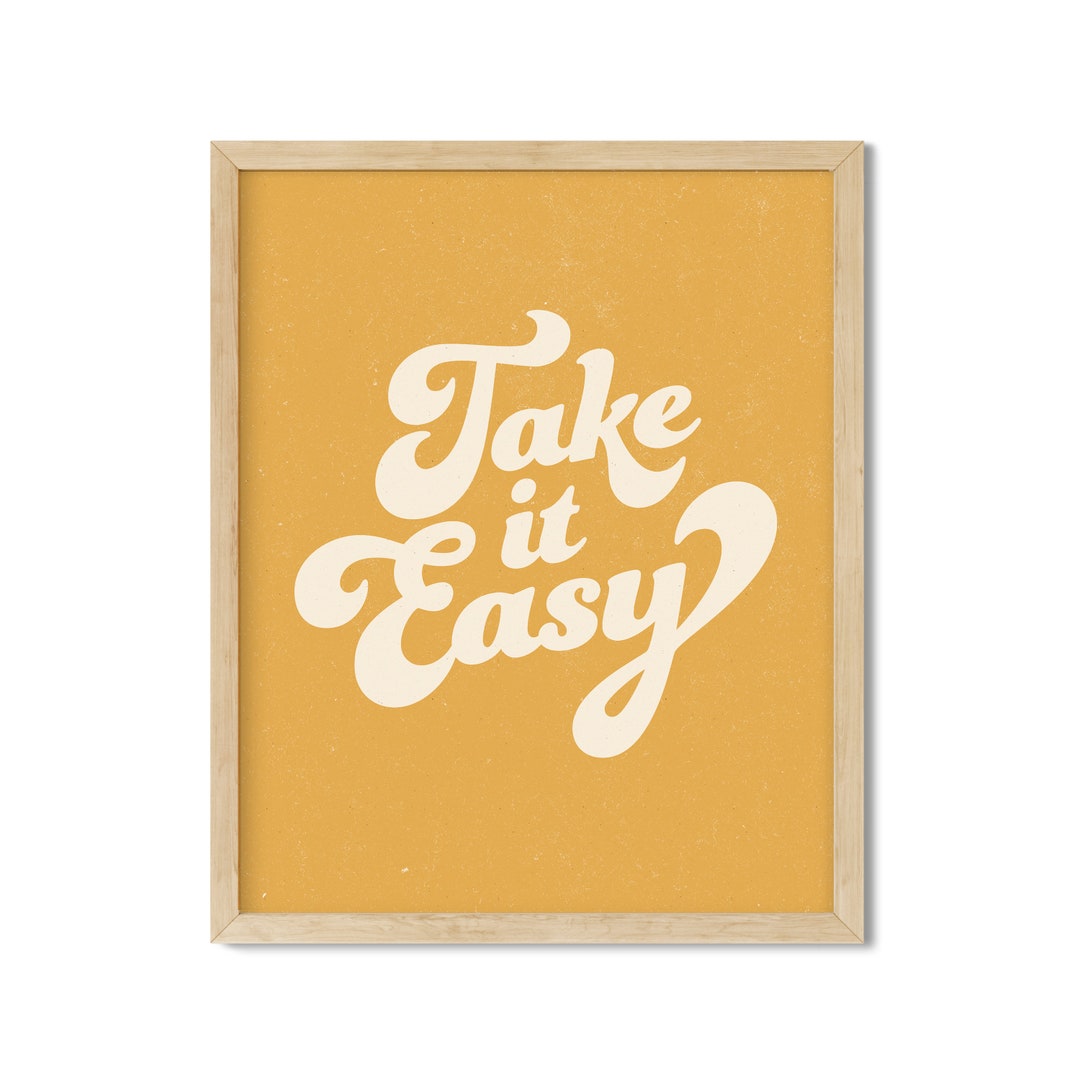 Take It Easy Art Print - Digital Download - Etsy
