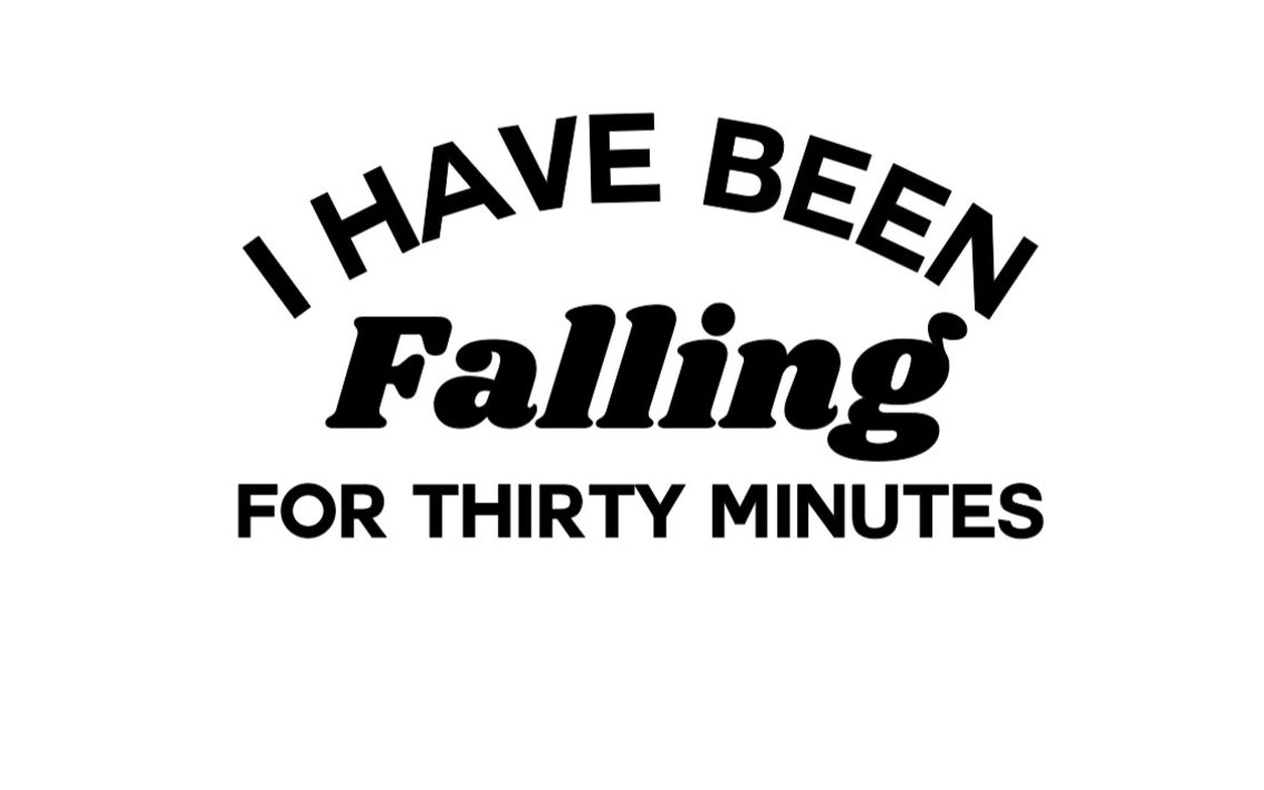 I Have Been Falling for Thirty Minutes Loki Marvel SVG - Etsy