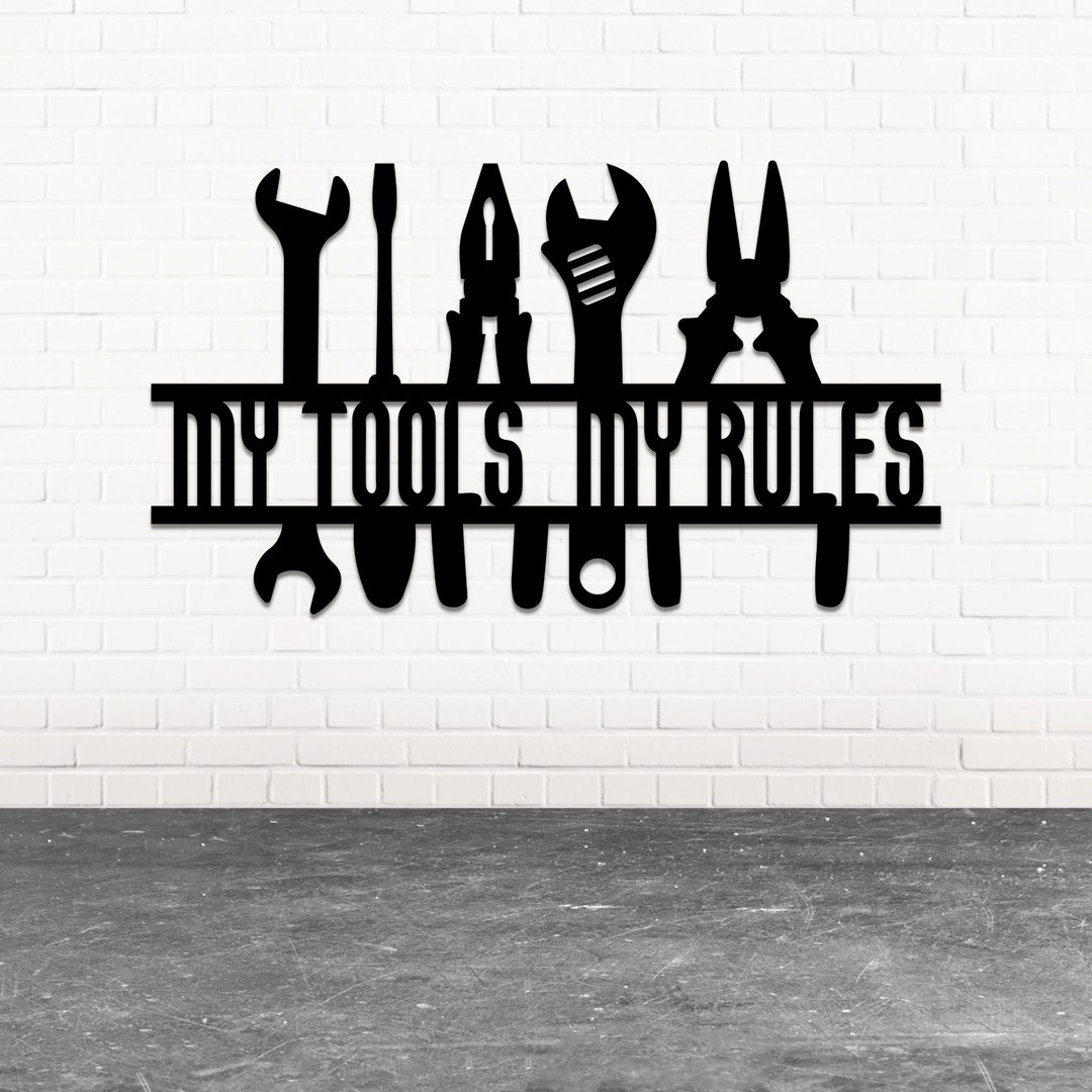 My Tools My Rules Workshop Signs Gifts for Him Funny Gifts Funny Dad ...