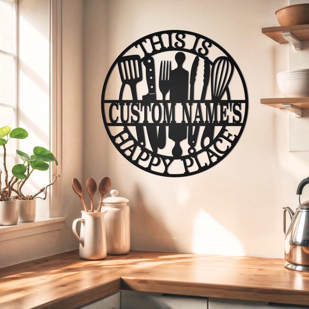 Custom Metal Kitchen Sign - Personalized Cooking Decor - Chef's Happy ...