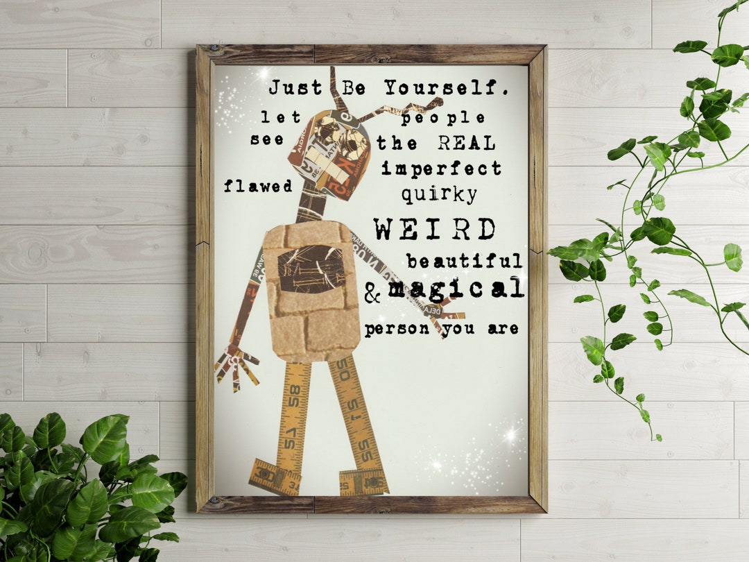 Just Be Yourself Robot Print Original Robot Collage Art - Etsy