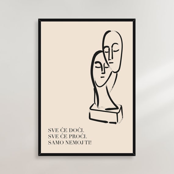 Sve Ce Doci Sve Ce Proci Samo Nemoj Ti Poster Serbia | Etsy