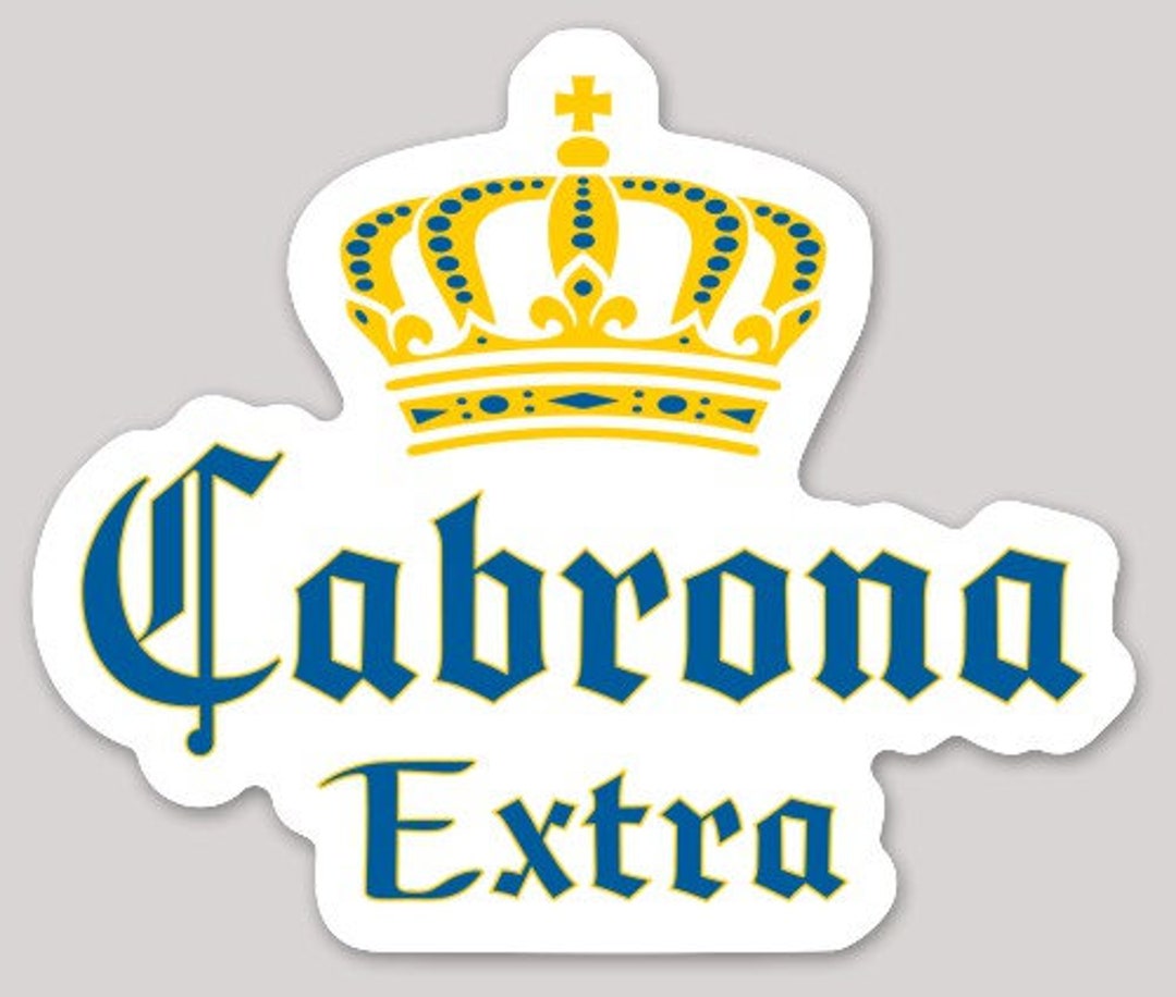 Corona Extra Beer Label Mexican Chingona Cabrona Extra - Etsy