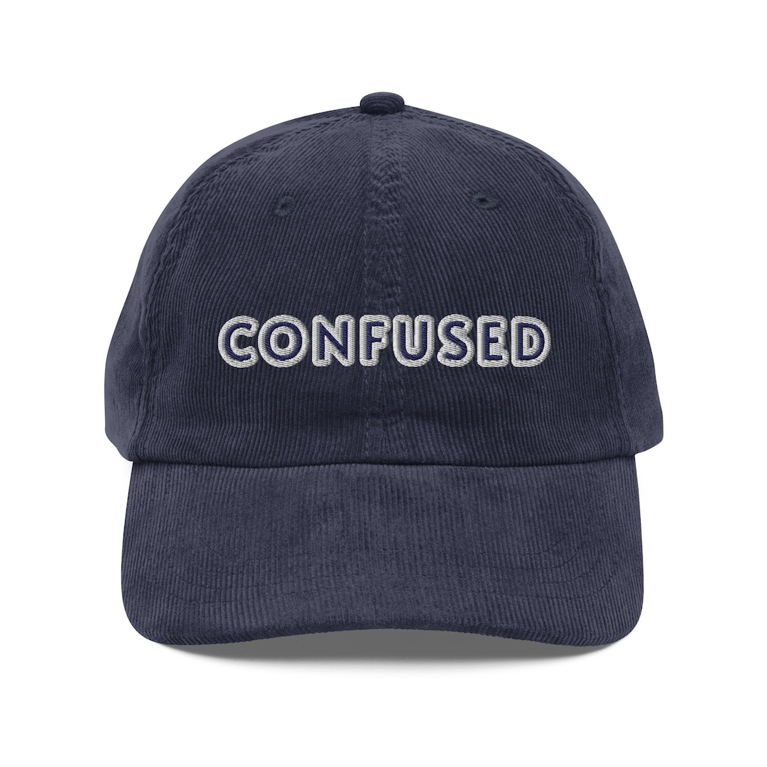 Confused Embroidered Vintage Corduroy Cap,confused Hat, Confused, Funny ...
