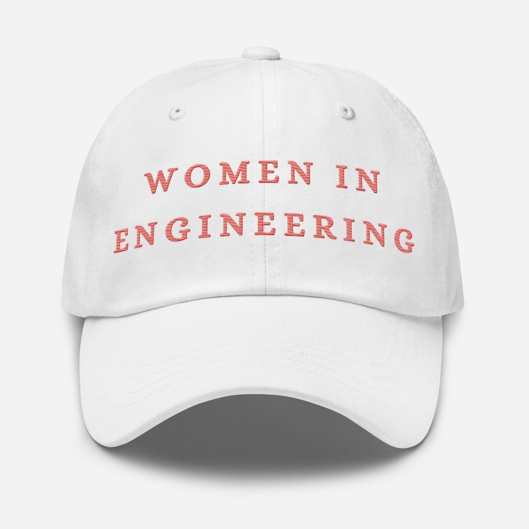 Women in Engineering Embroidered Hat, Women in Engineering, Girl in ...