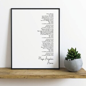Maya Angelou Poem Print Alone Poetry Quote Print Minimalist - Etsy
