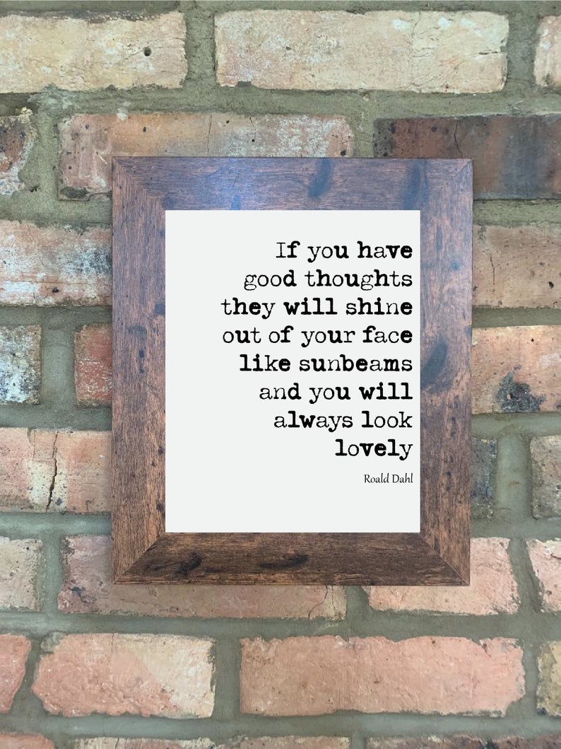 Roald Dahl Quote Print the Twits Good Thoughts Always Look | Etsy India