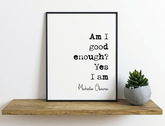 I Am Good Enough Quotes