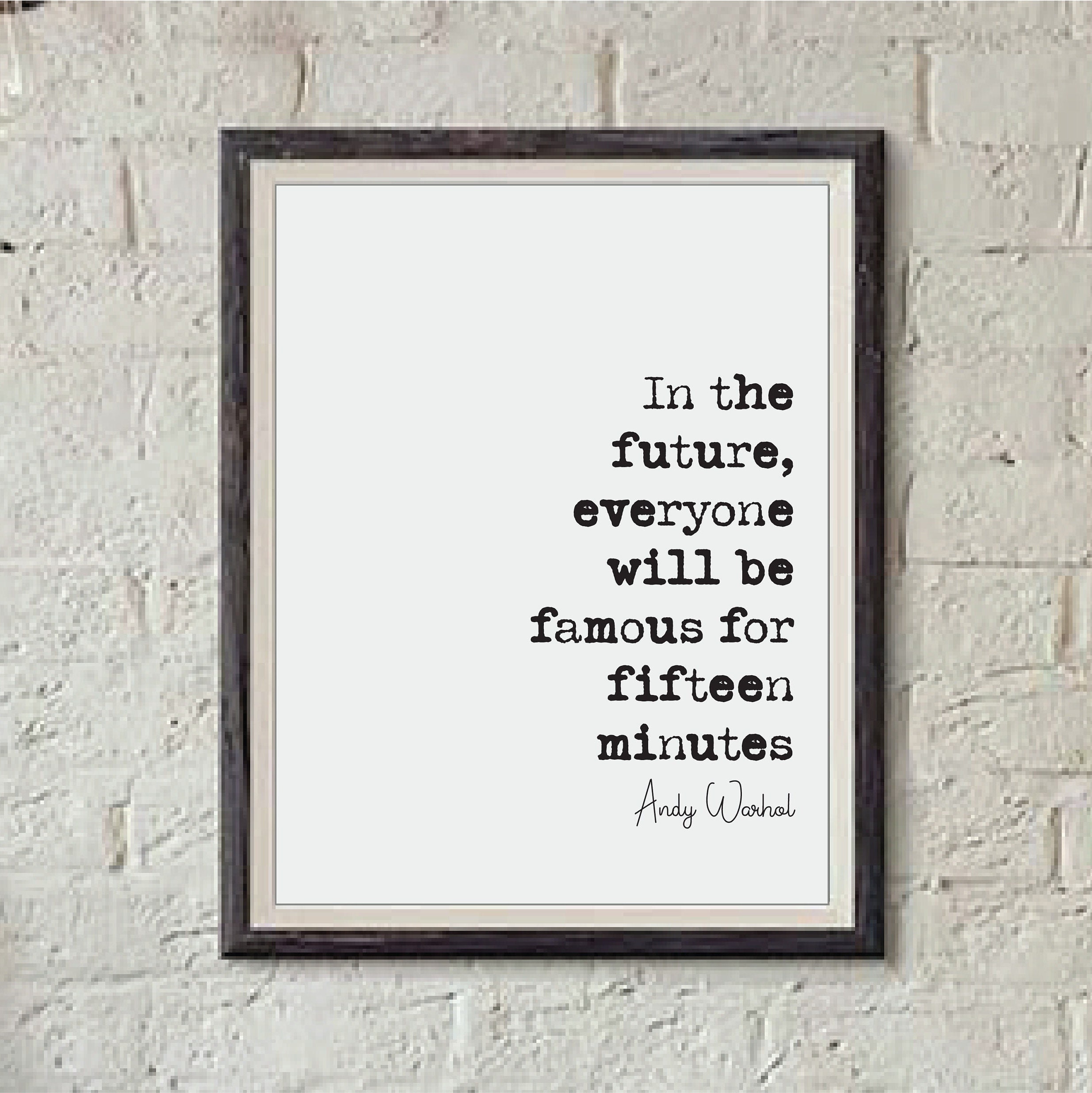 Andy Warhol Quotes 15 Minutes