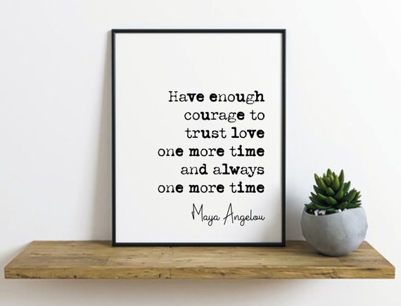 Maya Angelou Quotes Courage
