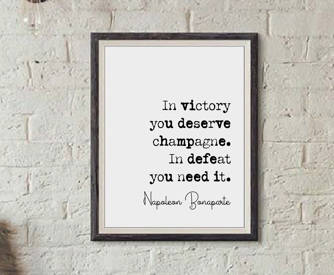 Napoleon Bonaparte Quote Print in Victory You Deserve - Etsy