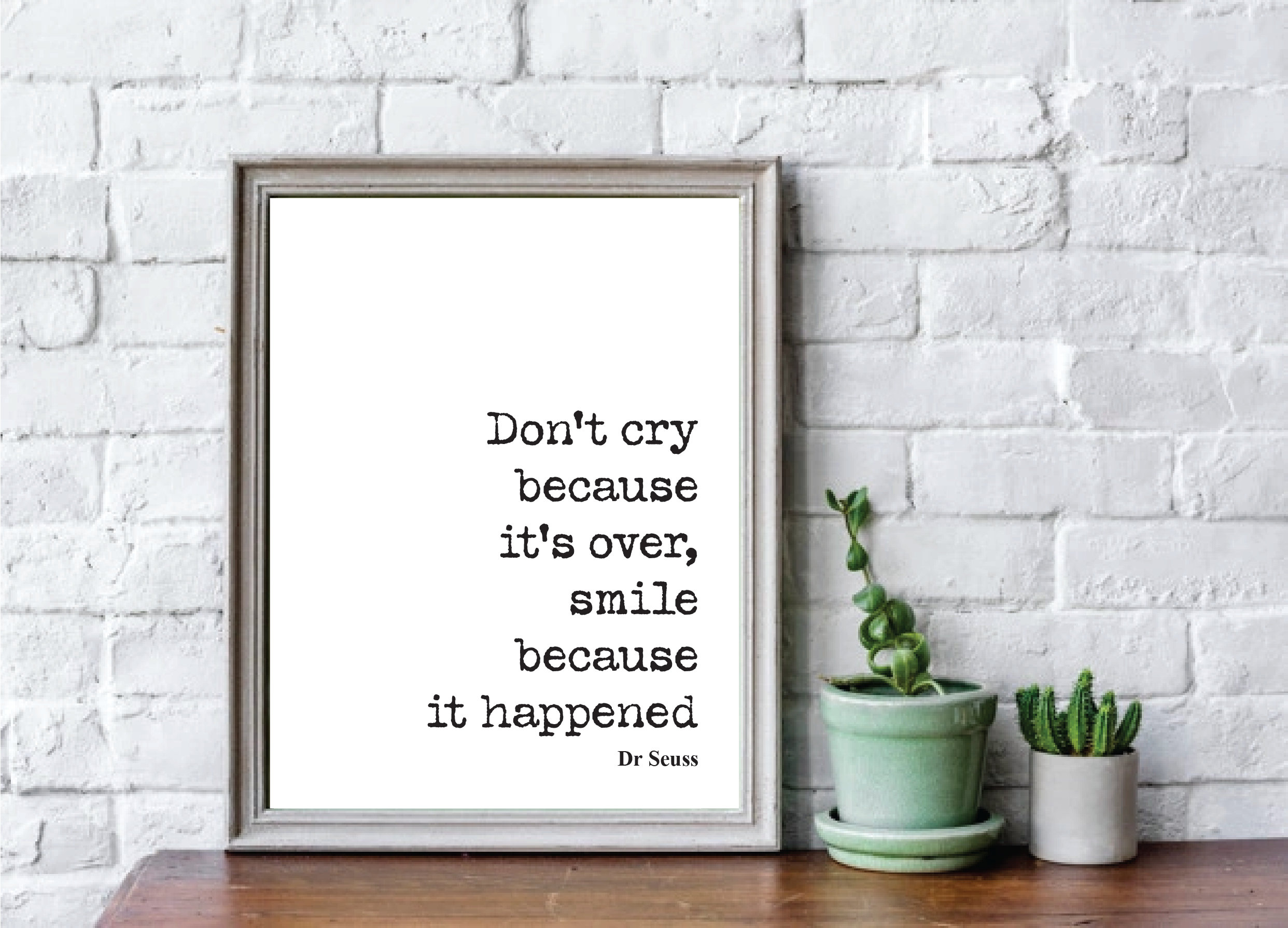 Dr Seuss Quote Print Don't Cry Because It's Over Smile | Etsy