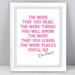 Dr Seuss Nursery Quote Print the More That You Read the More Things You ...