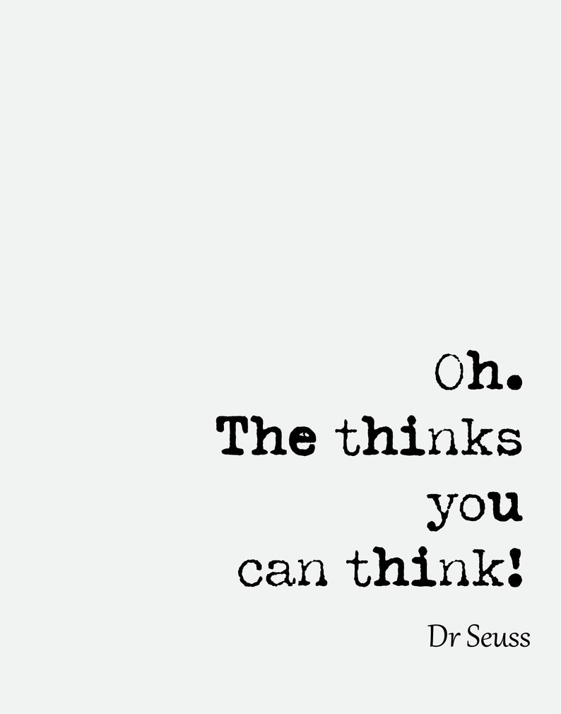 Dr Seuss Quote Print Oh The Thinks You Can Think Wall Decor | Etsy