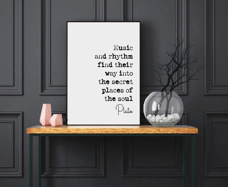 Plato Quote Print Music and Rhythm Find Their Way Into the - Etsy UK