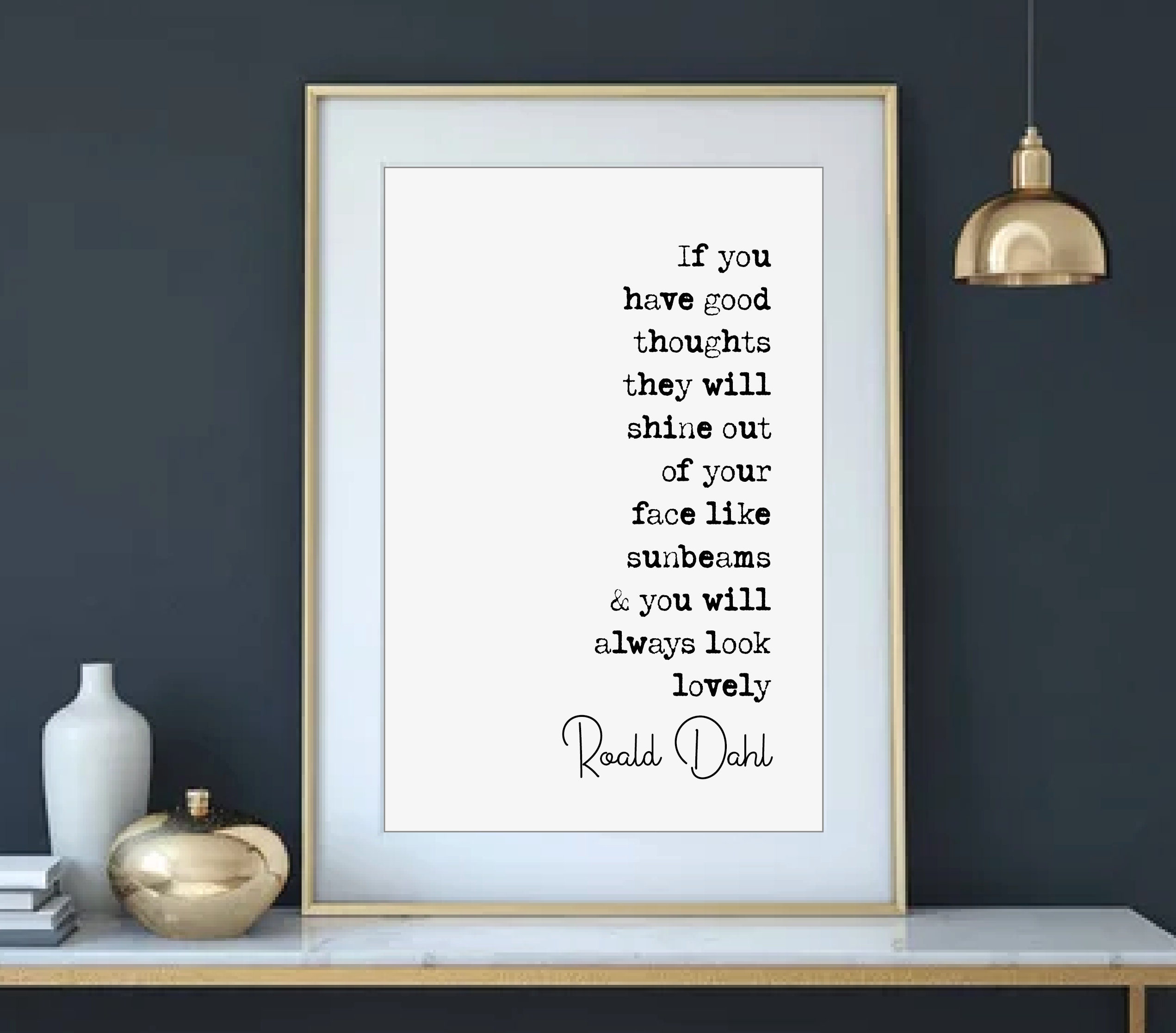 Roald Dahl Quote Print the Twits If You Have Good Thoughts You - Etsy UK