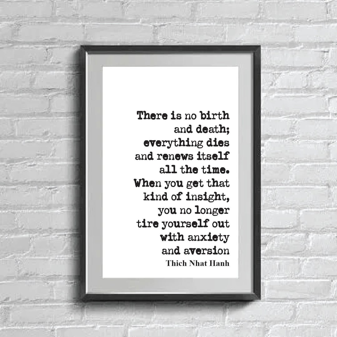 Thich Nhat Hanh Mindfulness Quote Print Health and Wellbeing There is ...