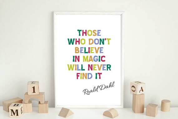 Roald Dahl Quote Print for Nursery Kids Wall Art Decor Those | Etsy