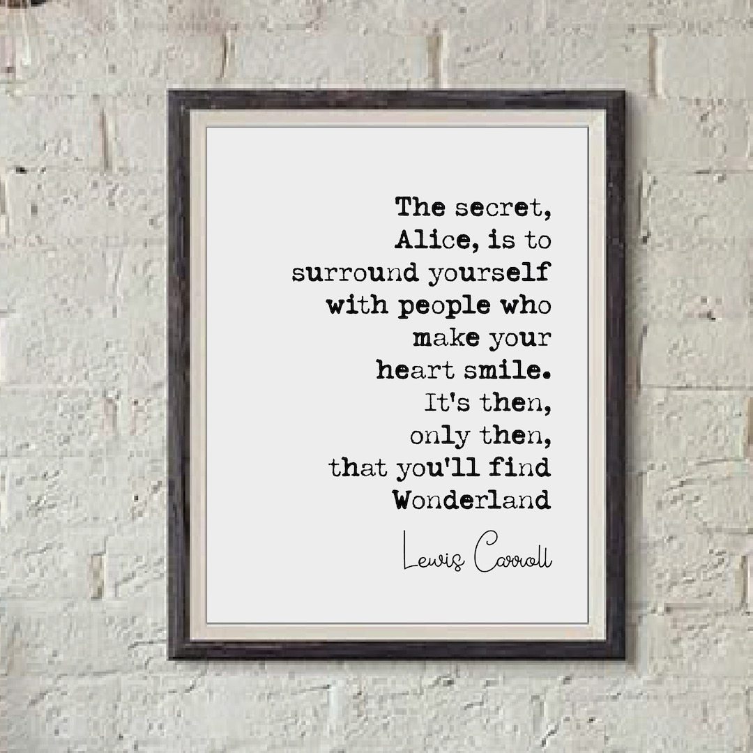 Lewis Carroll Quote Prints the Secret Alice Where You'll Find ...