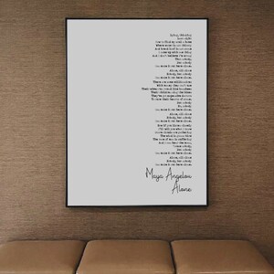 Maya Angelou Poem Print Alone Poetry Quote Print Minimalist - Etsy