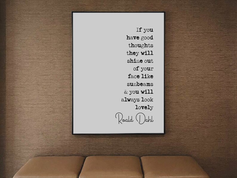 Roald Dahl Quote Print the Twits If You Have Good Thoughts You - Etsy UK