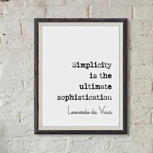 Leonardo Da Vinci Quote Print Simplicity is the Ultimate Sophistication ...