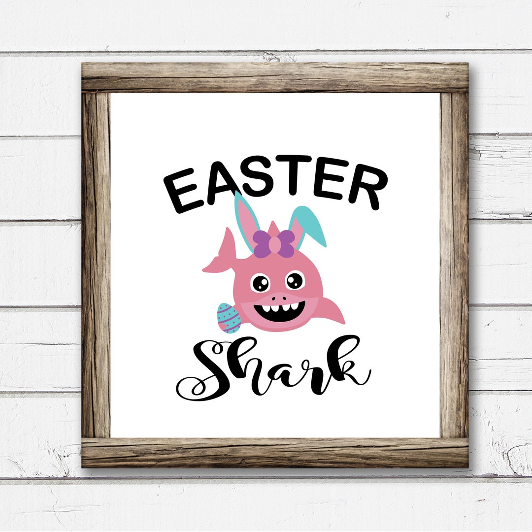 Easter Shark Svg, Bunny Shark Svg, Shark Girl Svg, Easter Shark Shirt ...