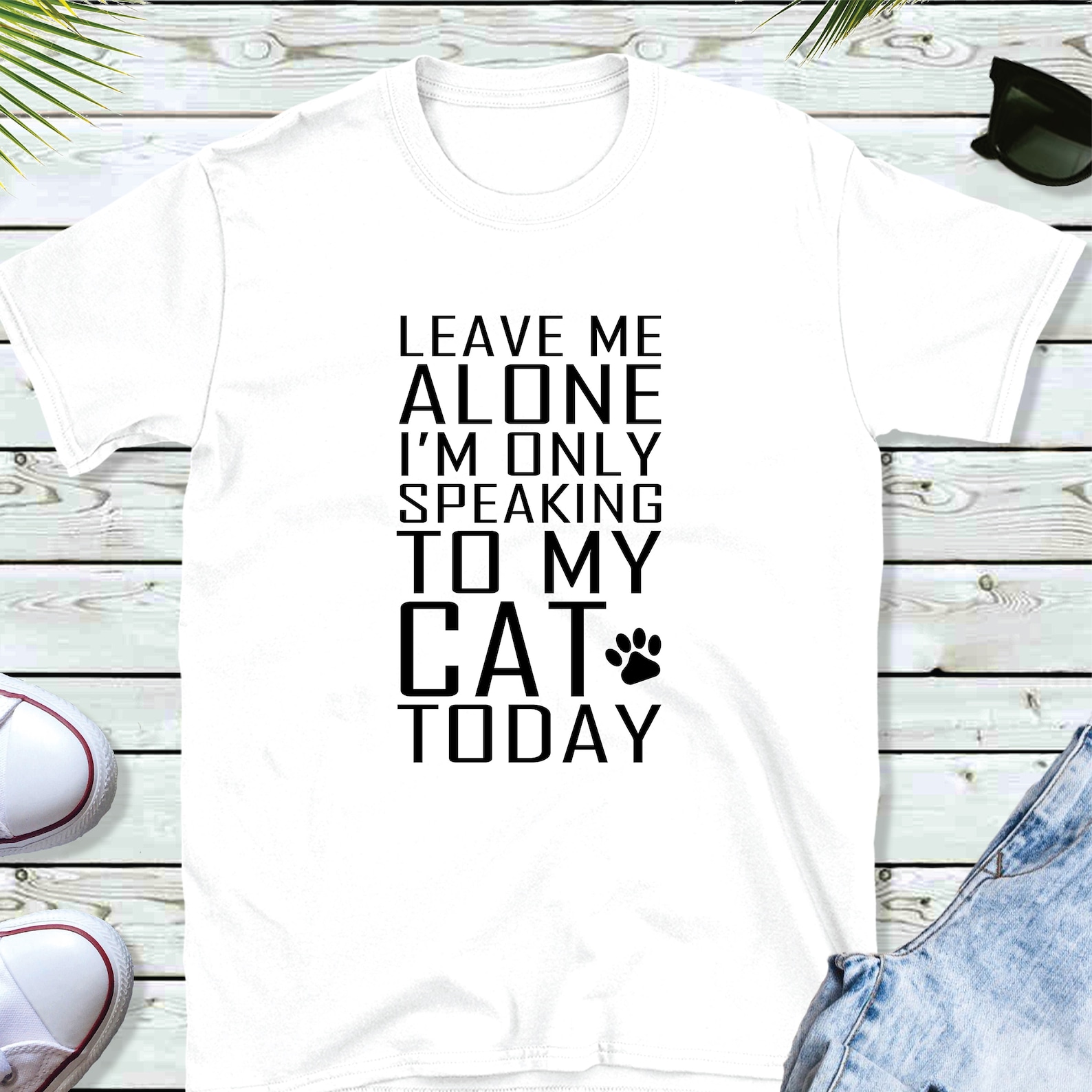 Leave Me Alone I'm Only Speaking to My Cat Today SVG Cat - Etsy