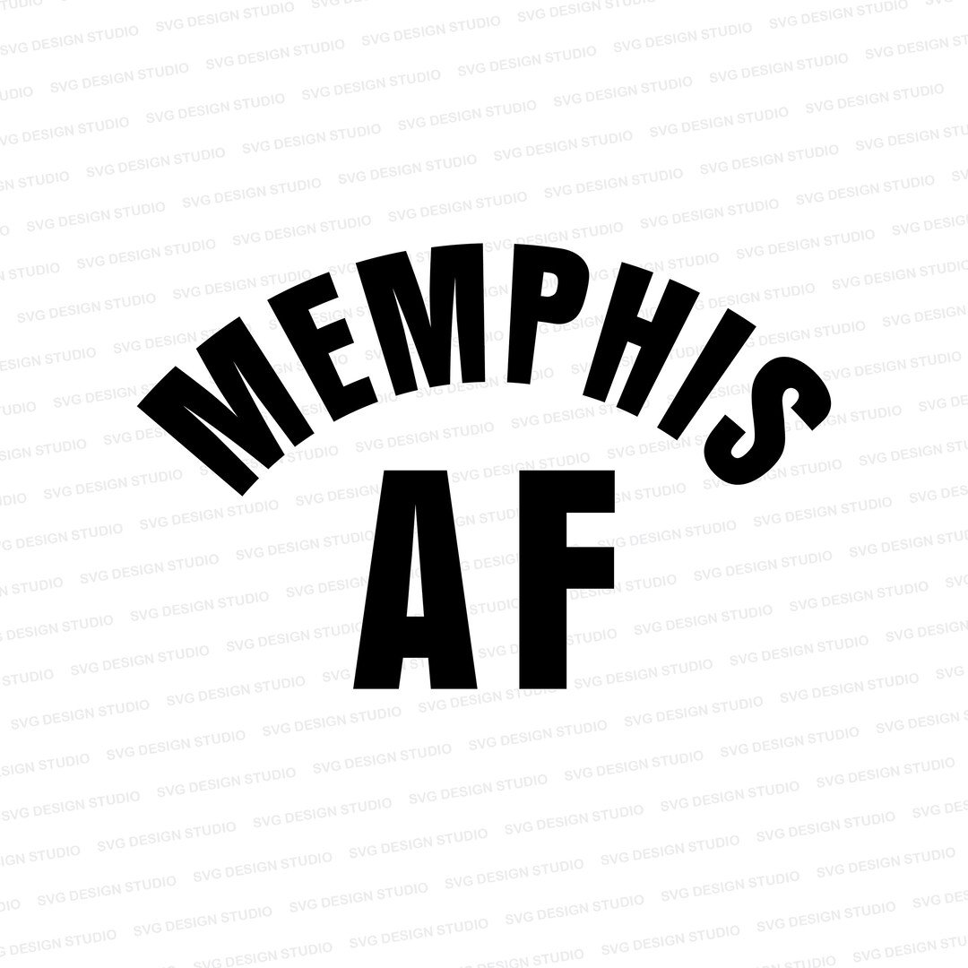 Memphis AF SVG Memphis Svg Memphis Sassy Shirt Svg Cut - Etsy