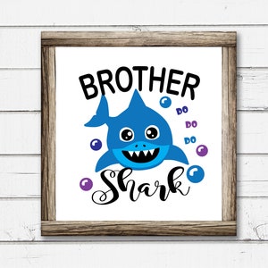 Brother Shark Svg, Shark Svg, Shark Brother Boy Svg, Shark Do Do Do ...