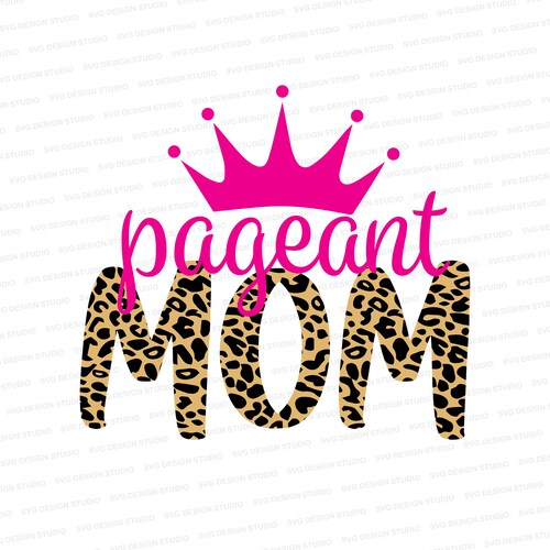 Pageant Mom SVG Files for Cricut Design Space and Silhouette - Etsy