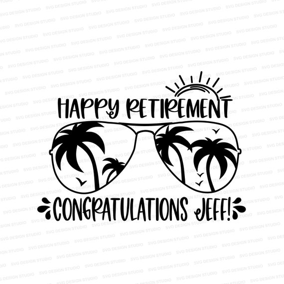 CUSTOM Happy Retirement SVG Aloha Retirement Any - Etsy