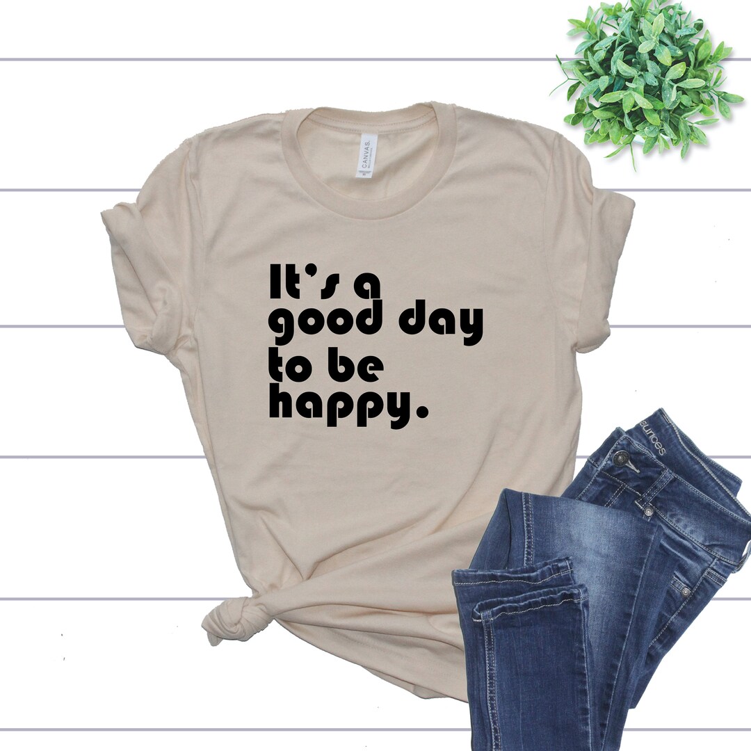 It's A Good Day to Be Happy SVG | Happy Day SVG | Good Day DXF | Svg ...