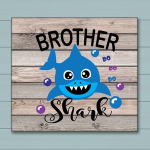 Brother Shark Svg, Shark Svg, Shark Brother Boy Svg, Shark Do Do Do ...