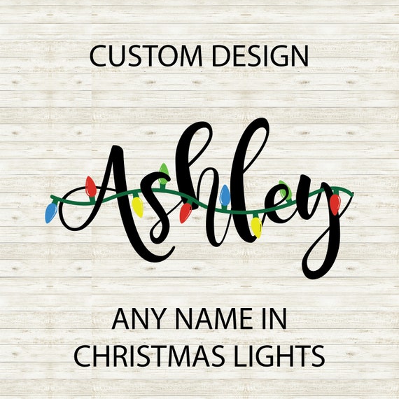 CUSTOM Name in Christmas Light String SVG Name Christmas | Etsy
