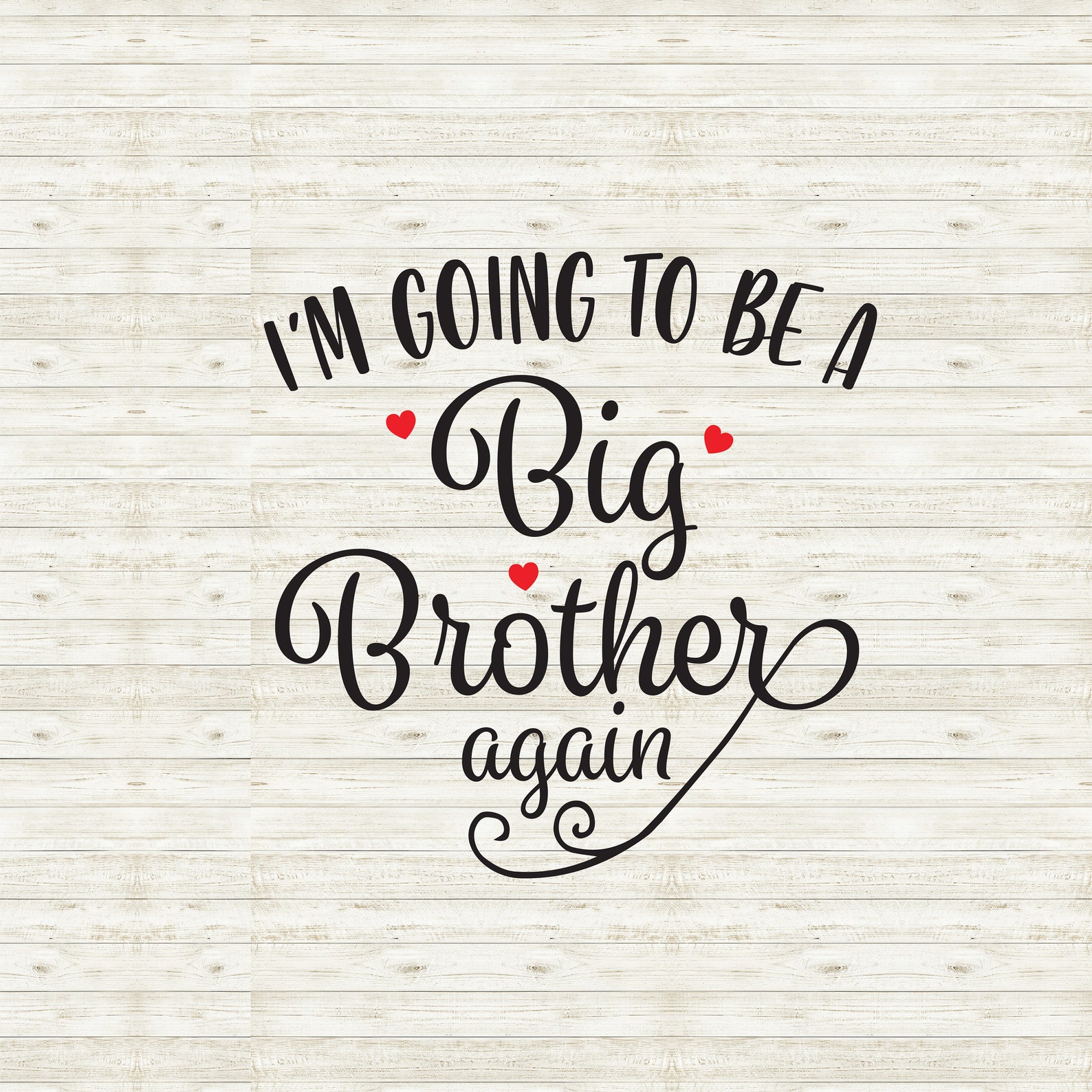 I'm Going to Be A Big Brother Again SVG / Big Brother | Etsy