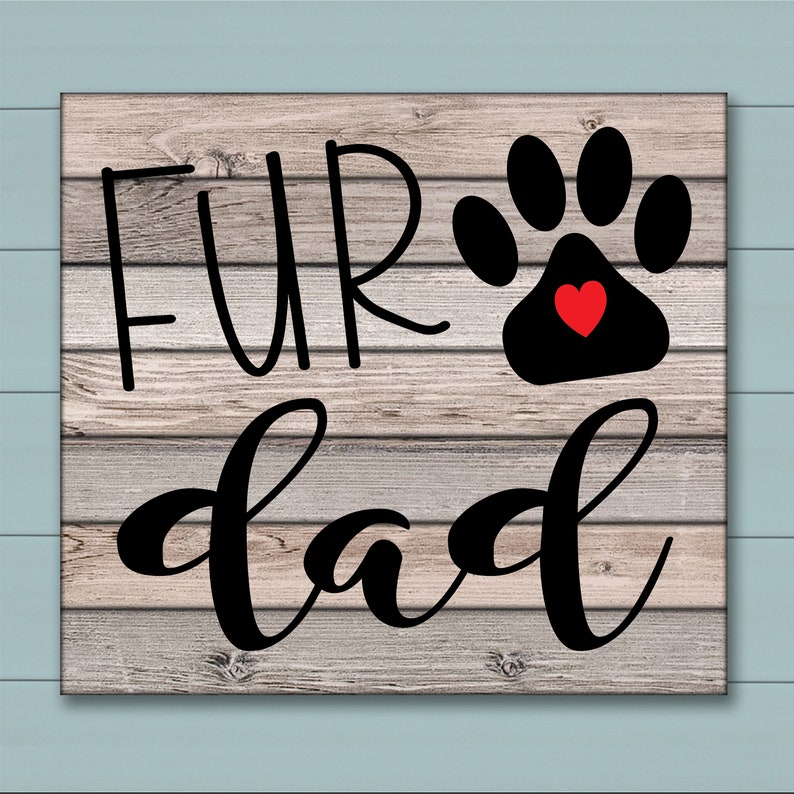 Fur Dad SVG / Fur Dad Mug DXF / Fur Dad Shirt Svg Files for | Etsy