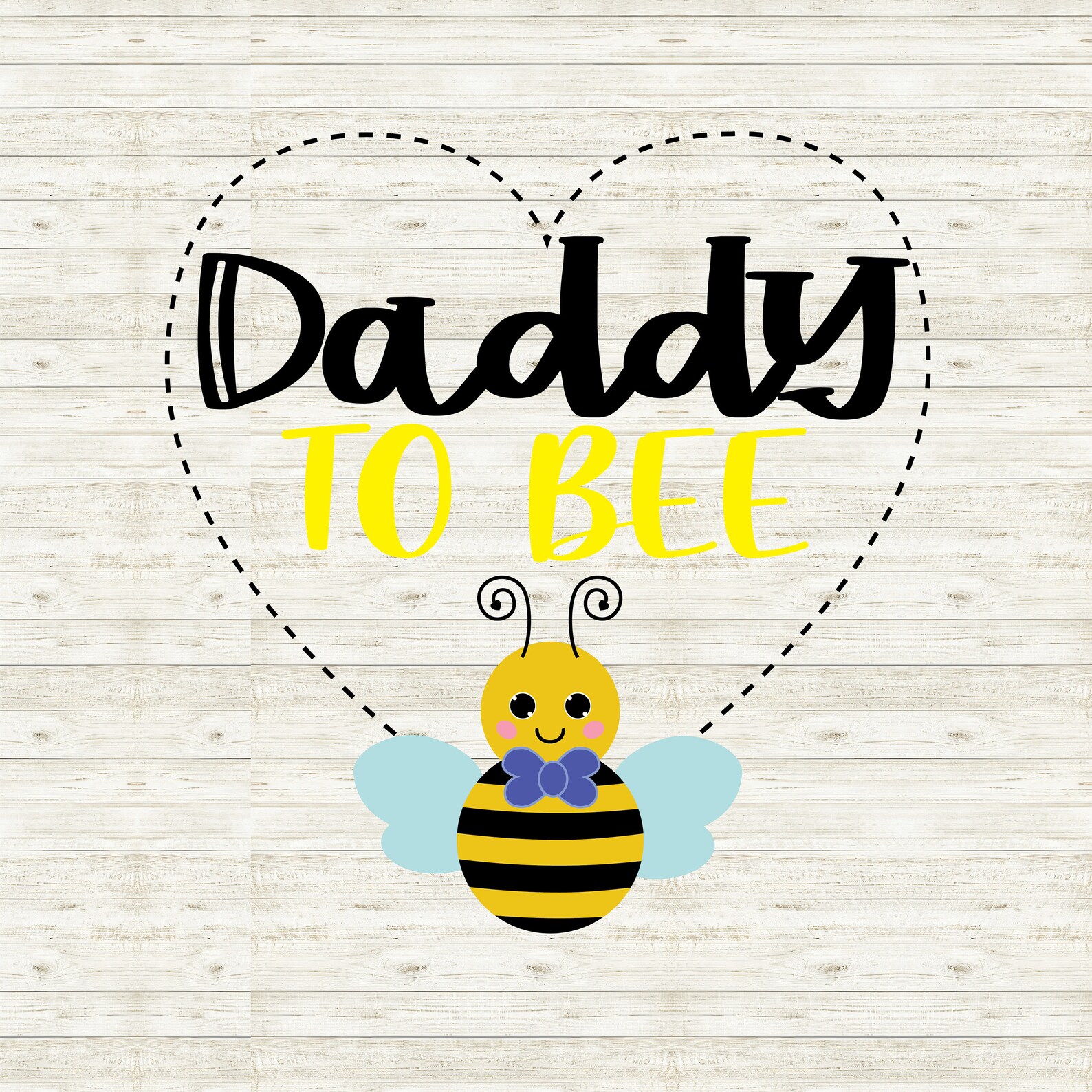 Daddy to Bee Boy Svg Dad Expecting Svg Pregnancy Svg Dxf - Etsy