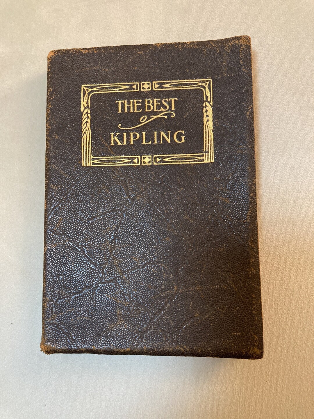 1913 Book of Kipling the Best of Kipling: Day by Day Alice Crandell ...