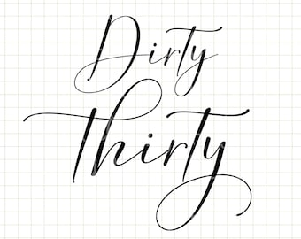 Dirty Thirty Design - Etsy