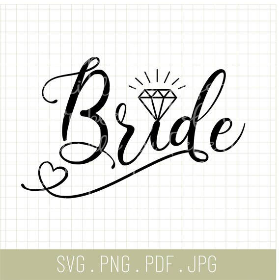 Bride Svg Bridal Party Svg Bachelorette Svg Diamond Ring - Etsy