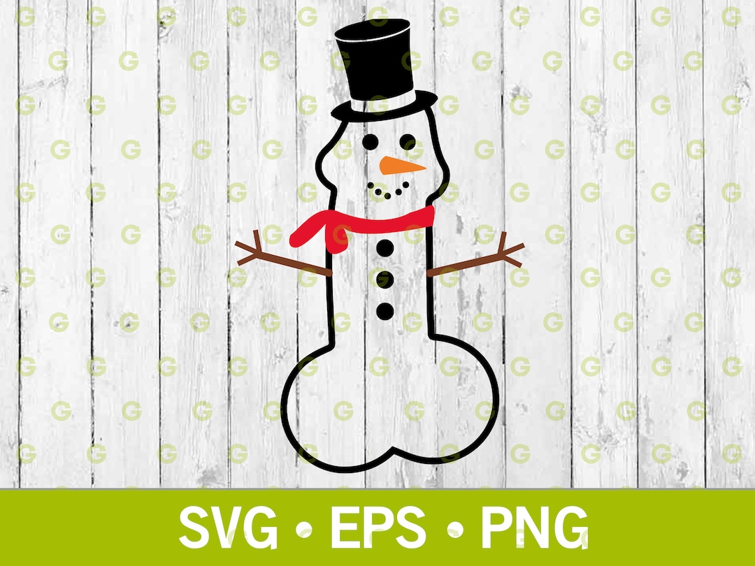 Penis Snowman Svg Erotic Clipart Svg Dick Svg Penis Svg Sex Svg Erotic Art Svg Big Dick