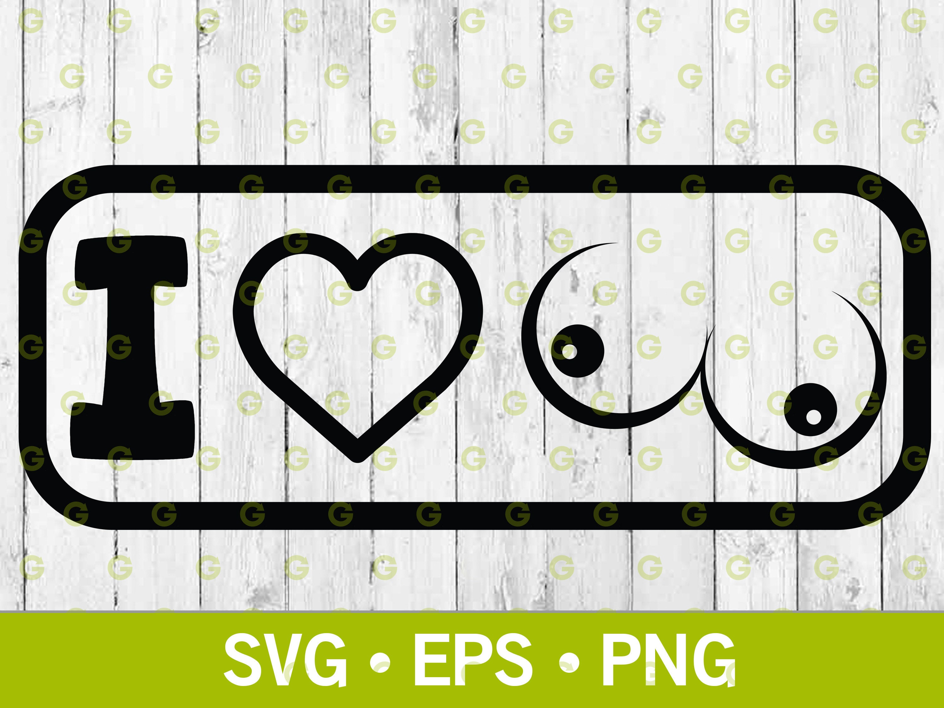 I Love Boobs Decal Svg Boobs Svg Tits Svg Boobies Svg Etsy Uk