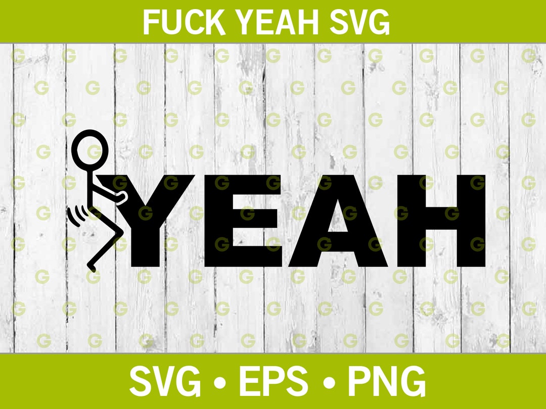 Fuck Yeah Funny Stickman Decal Svg Stickman Fucking Svg Fuck Yeah Svg