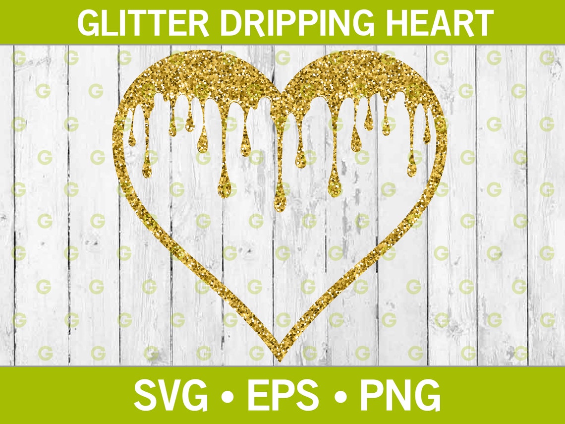 Gold Glitter Dripping Heart SVG Cut File Drip Heart Svg Love | Etsy