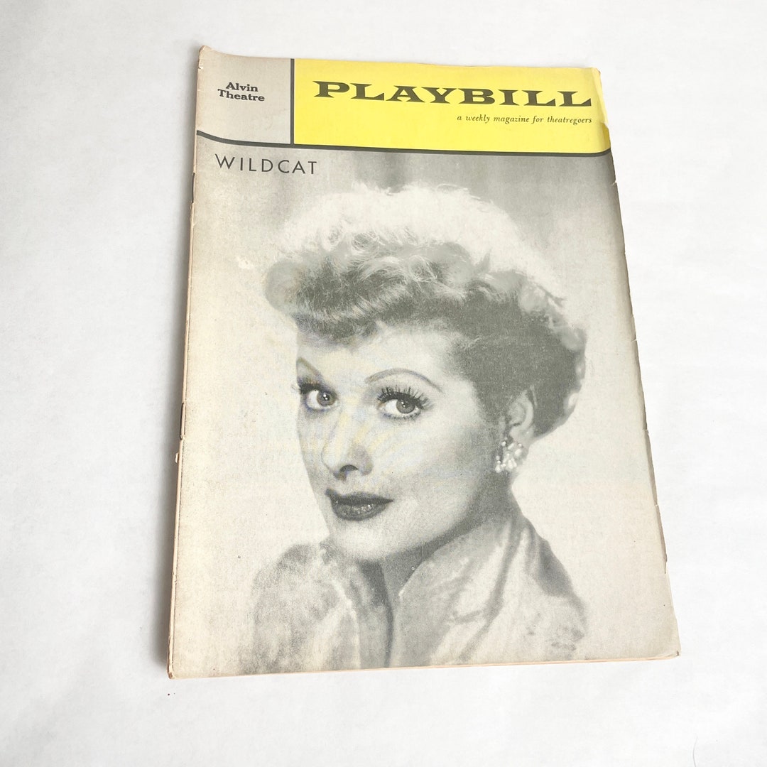 Lucille Ball 1961 Vintage Playbill the Wildcat Broadway Musical Alvin ...