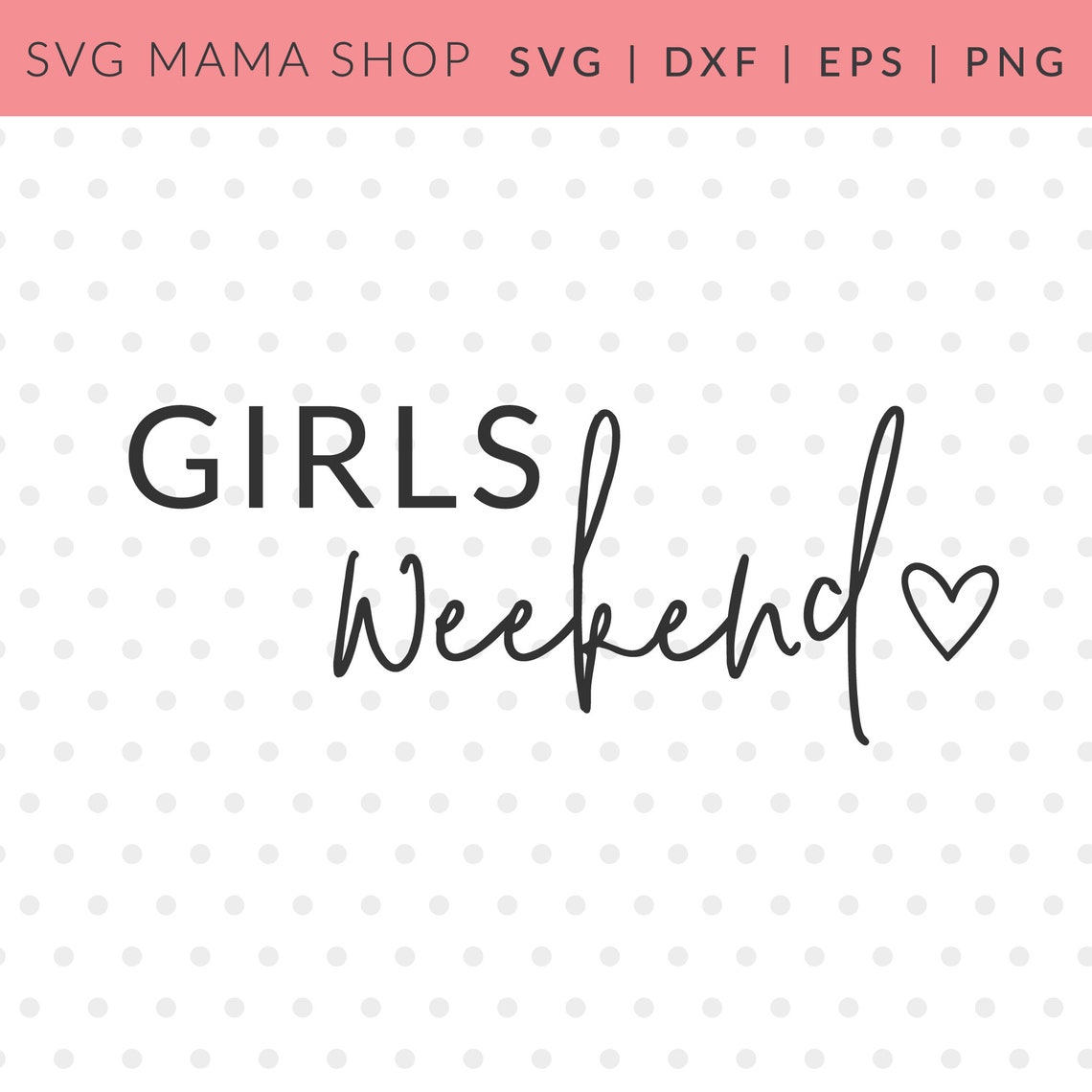 Girls Weekend Svg Girls Trip Svg Girls Vacation Weekend | Etsy