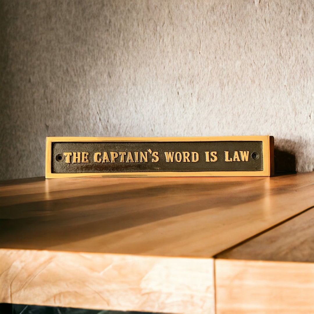Brass Wall Signs. Captains Word is Law. Great Office Gifts, Perfect ...